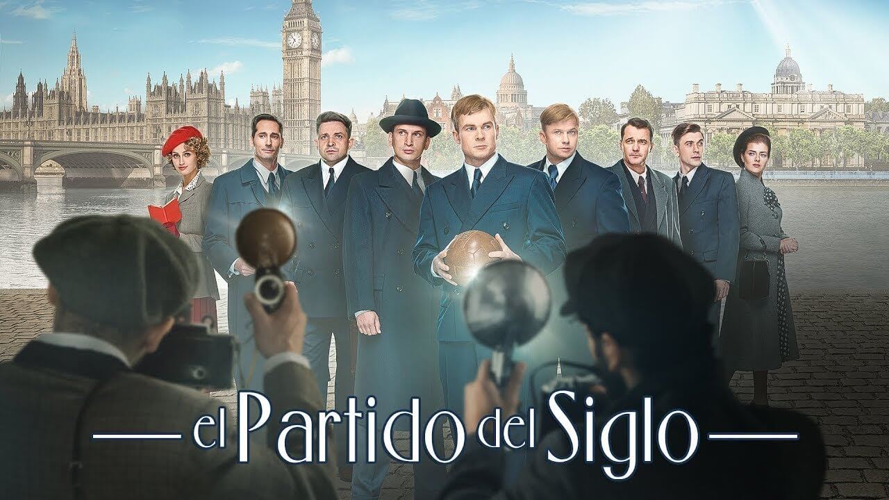 "El partido del siglo", estreno el 12 de mayo | Madrid | Guía del ocio