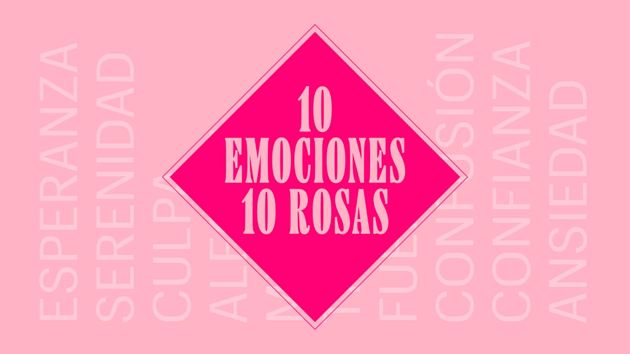 10 emociones 10 rosas | Guía del ocio