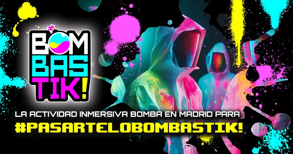 ¡Bombastik! La experiencia más explosiva de Madrid | Madrid | Guía del ocio