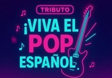 ¡Viva el Pop Español! | Madrid | Guía del ocio